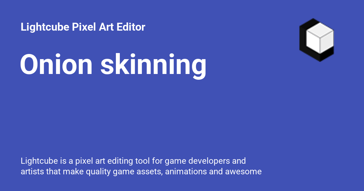Onion skinning - Lightcube Pixel Art Editor