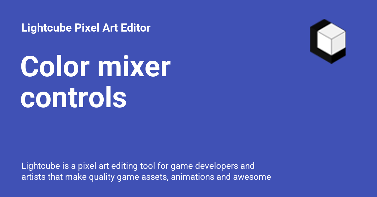 Color mixer controls - Lightcube Pixel Art Editor
