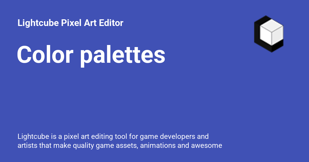 Color palettes - Lightcube Pixel Art Editor