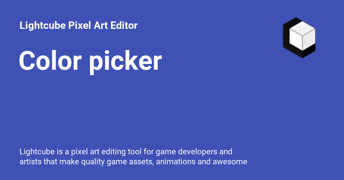 Color picker - Lightcube Pixel Art Editor Color picker - Lightcube Pixel Art Editor