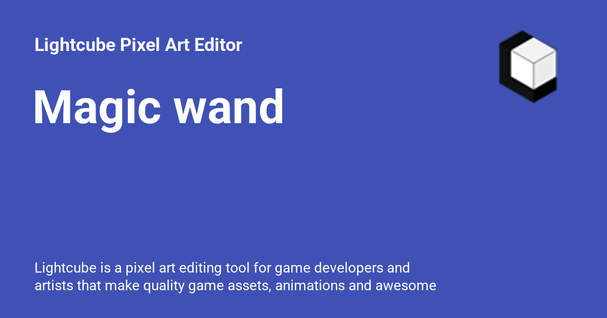 Magic wand - Lightcube Pixel Art Editor